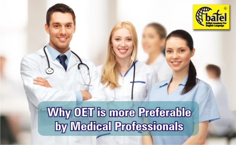 Why OET is more preferred by medical professionals? - BAFEL Official Blog