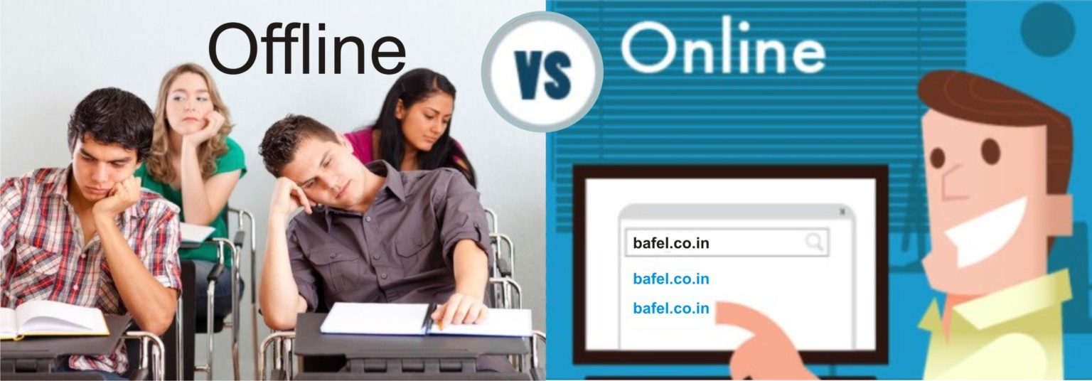 Offline Vs Online Class - BAFEL